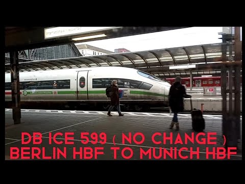 DB ICE 599 (no change) From Berlin to Munich || #wanderer #ofwlife # ...