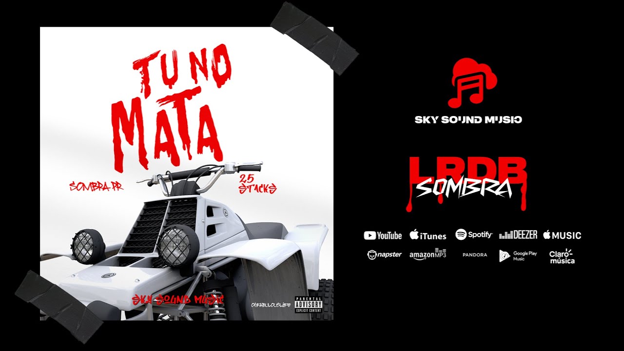 SOMBRA PR - TU NO MATA🩸 Ft. 25STACK - YouTube