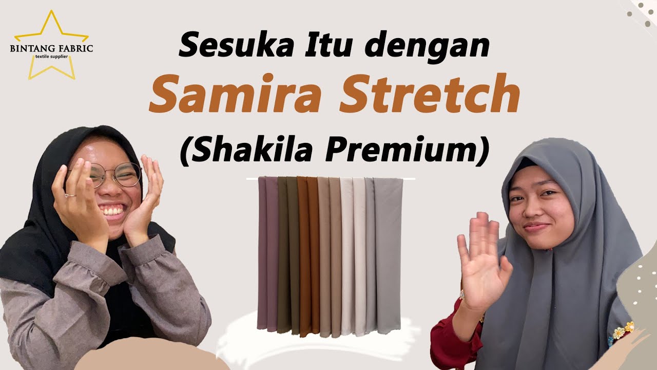Sesuka itu dengan bahan Samira Stretch (Shakila Premium) [Review Kain ...