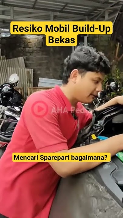 Resiko membeli mobil bekas build up, bagaimana sparepart nya - YouTube