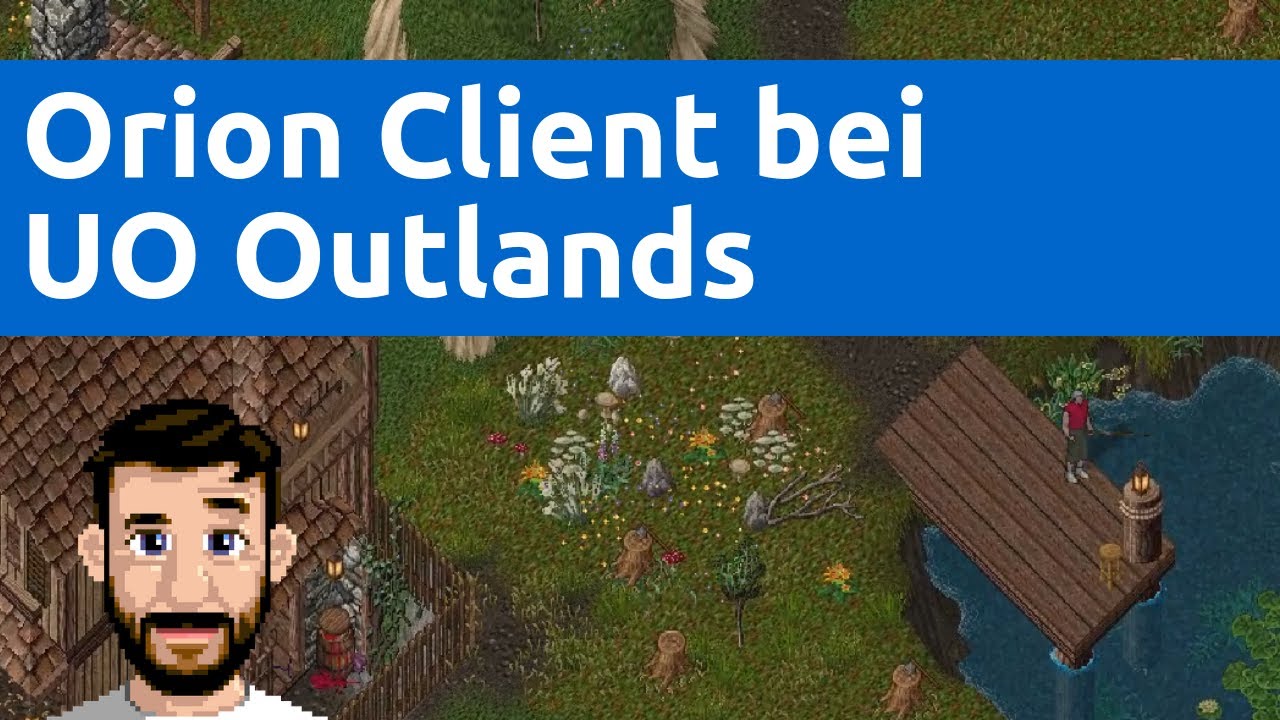 Ultima Online: Orion Client auf UO Outlands - YouTube