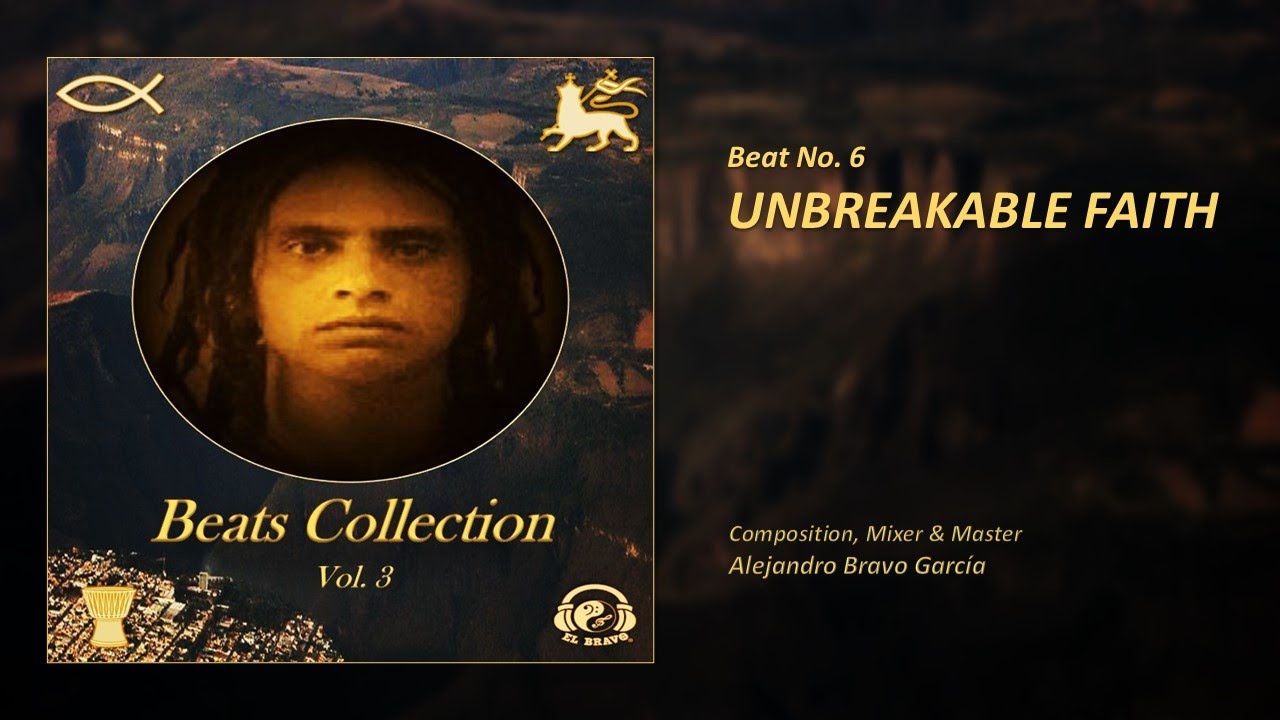 Unbreakable Faith - YouTube