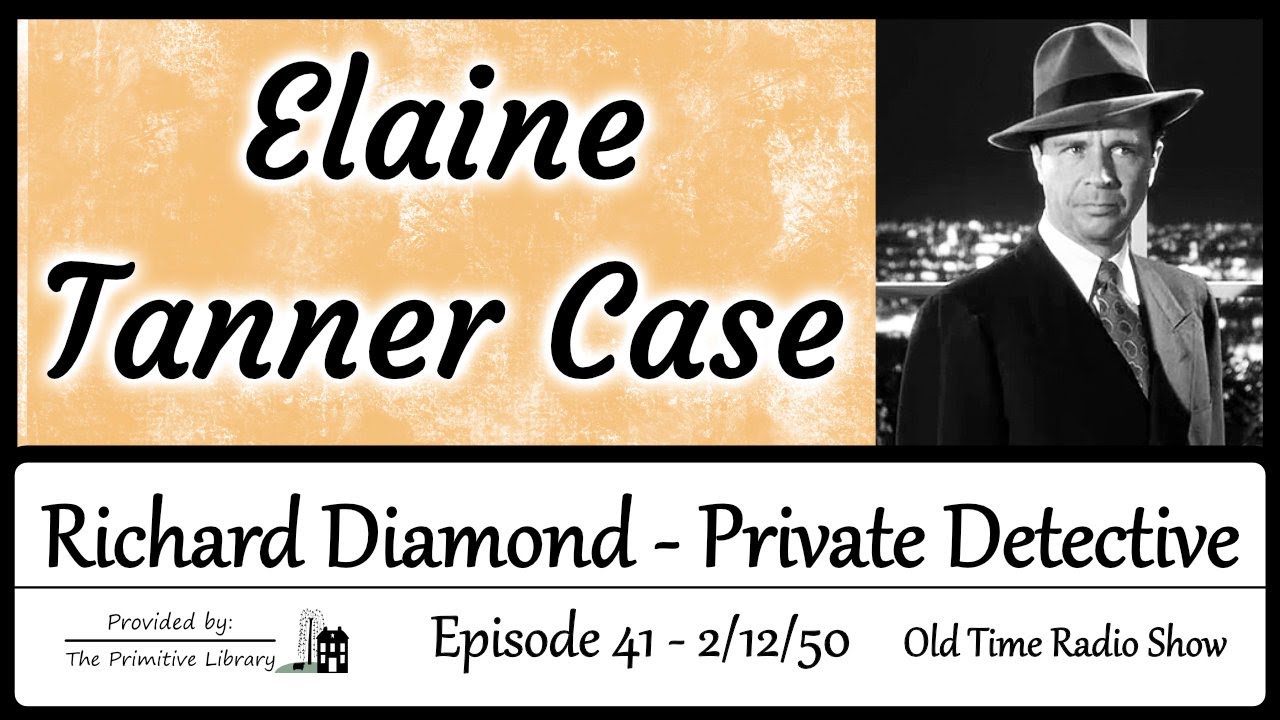 Richard Diamond Private Detective Elaine Tanner Case Ep 41 1950 Mystery ...