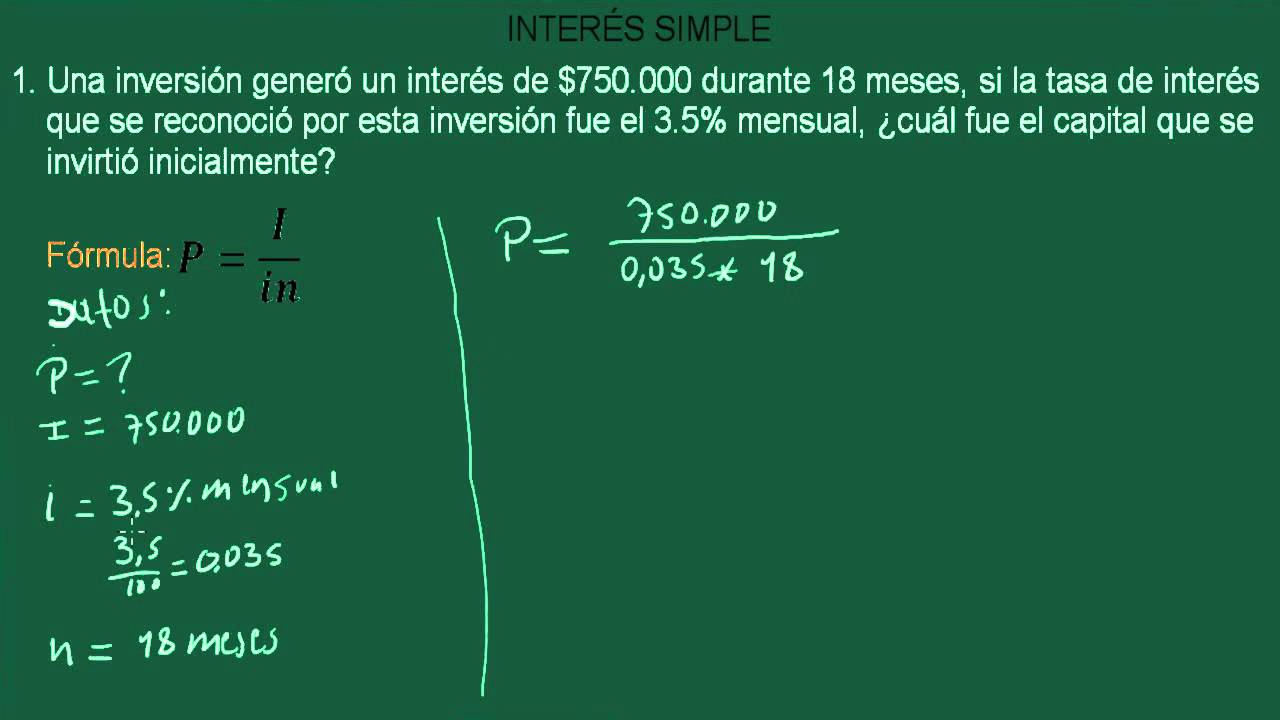 INTER S SIMPLE CALCULAR EL CAPITAL EJERCICIO 11 YouTube INTER S SIMPLE CALCULAR EL CAPITAL EJERCICIO 11 YouTube