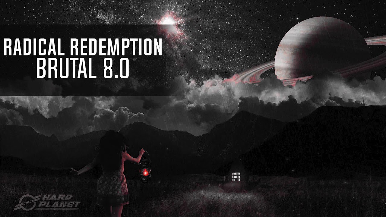 Radical Redemption - Brutal 8.0 (Extended Mix) - YouTube