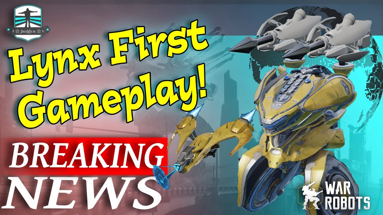BREAKING NEWS - New Robot Lynx First Gameplay - War Robots Update 9.0 ...
