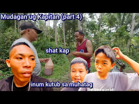 Mudagan ug Kapitan (part 4) - YouTube