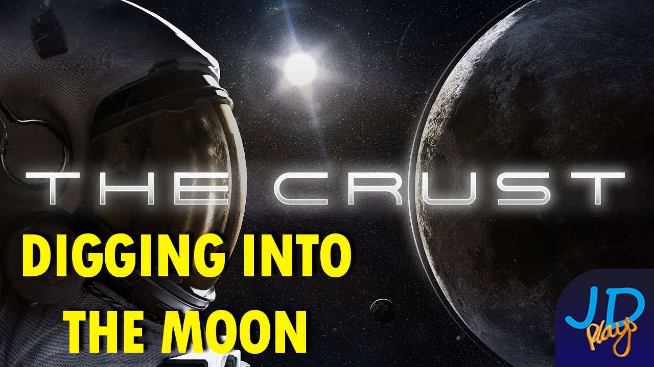 The Crust - Digging into the Moon 🌕 - Ep1 - YouTube
