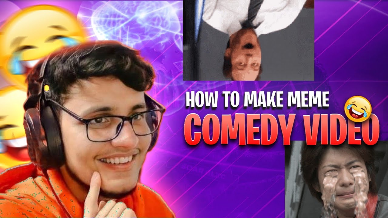 HOW TO MAKE MEME COMEDY VIDEO 😂 - YouTube
