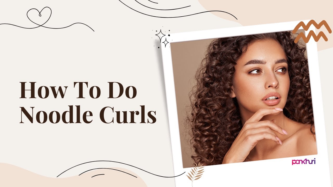 How To Do Noodle Curls | Hairstyle | Ask Pankhuri - YouTube