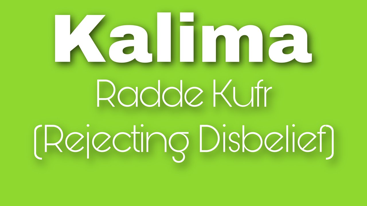 Sixth Kalima Radde Kufr Urdu English meaning - YouTube
