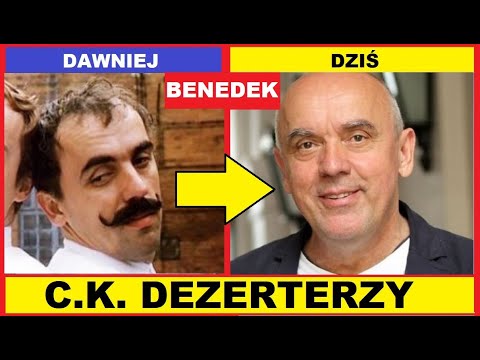 CK DEZERTERZY JAK SIĘ ZMIENILI