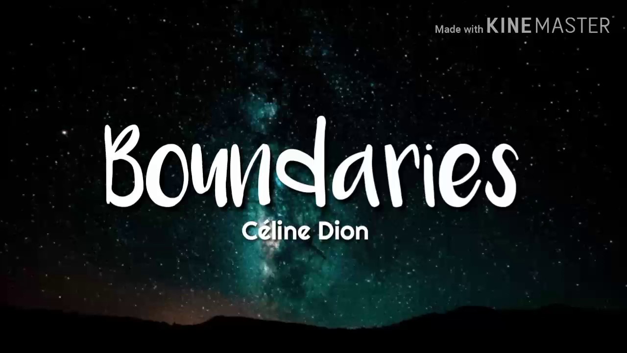 Celine Dion - Boundaries (Lyrics) - YouTube