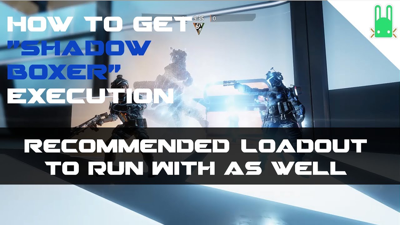 How to get "Shadow Boxer" Execution + Loadout - Titanfall 2 - YouTube
