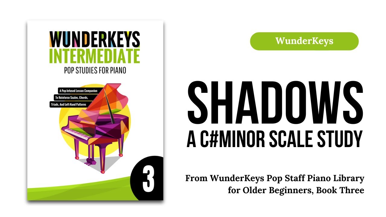Shadows - an C# Minor Scale Study from WunderKeys Pop Studies Book 3 by ...