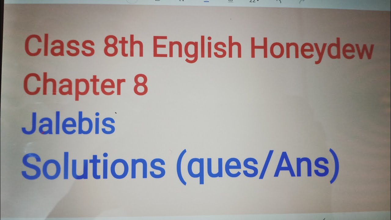 Class8th English Chapter 8 Jalebis Question Answer YouTube class8th-english-chapter-8-jalebis-question-answer-youtube