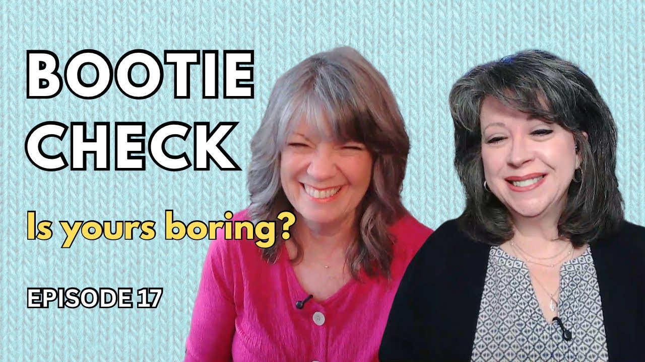 🧶Bootie Check- New Patterns For Old Baby Favorites | Ep 17 - YouTube