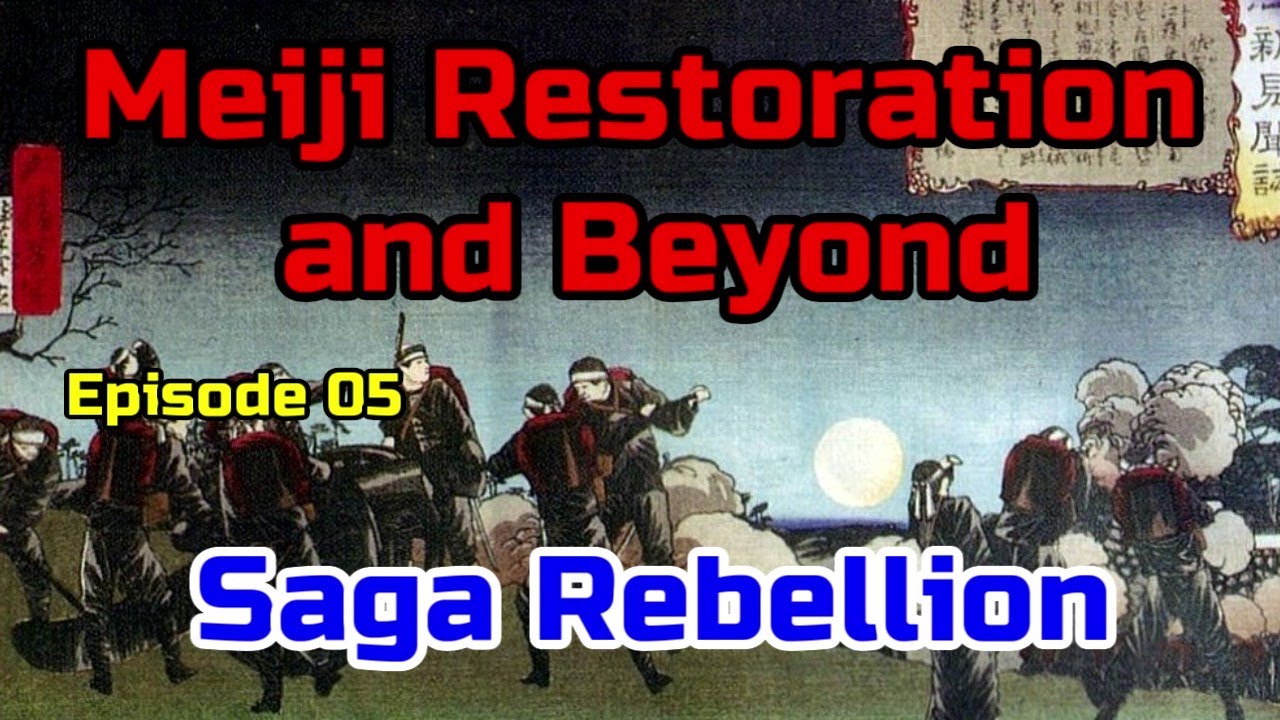 051: Meiji Restoration and beyond: 005:Saga Rebellion - YouTube