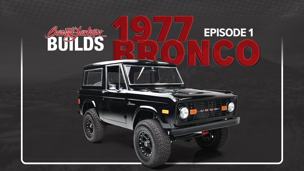 Episode 01 - Simon Cowell's Custom 1977 Ford Bronco Refresh by Barrett ...