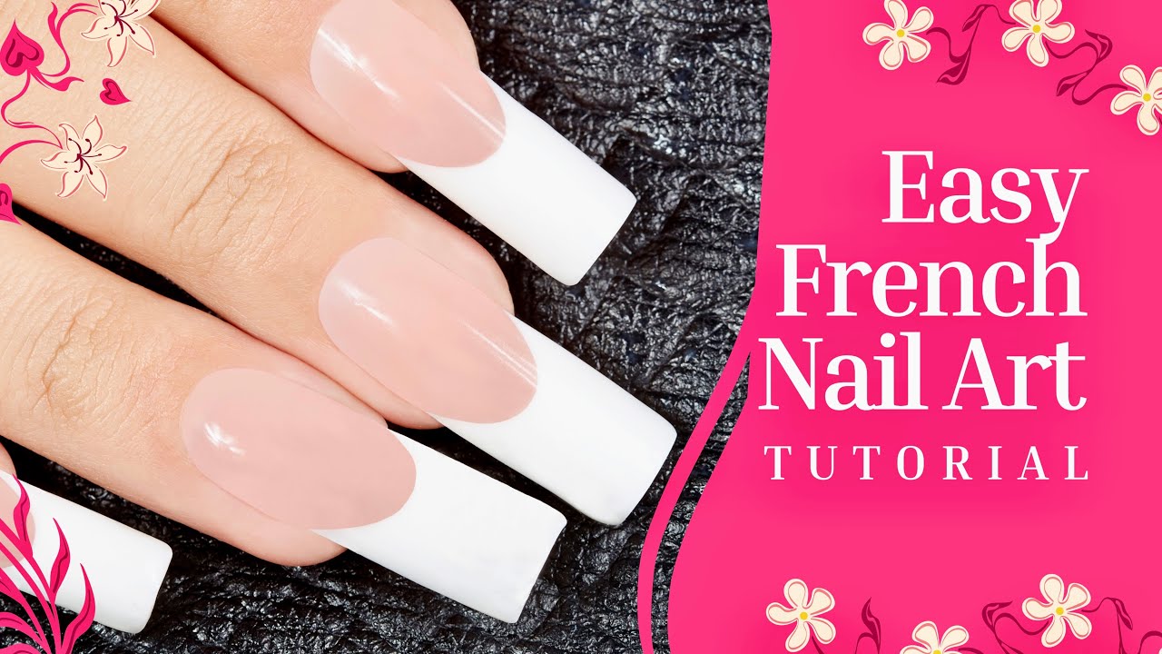 How to Do Perfect French Nail Art at Home | Step-by-Step Nail Art Guide ...