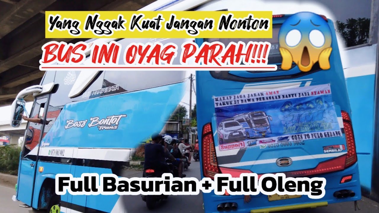 GOKIL BENER BUS SATU INI !!! 😅 Terpantau Oyag Sak Udele Dewe Full ...