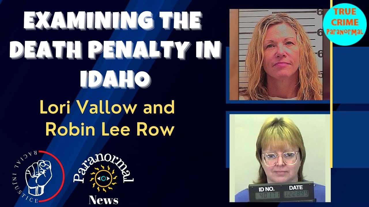 Lori Vallow, Robin Lee Row, and the Death Penalty, Vincent Simmons ...