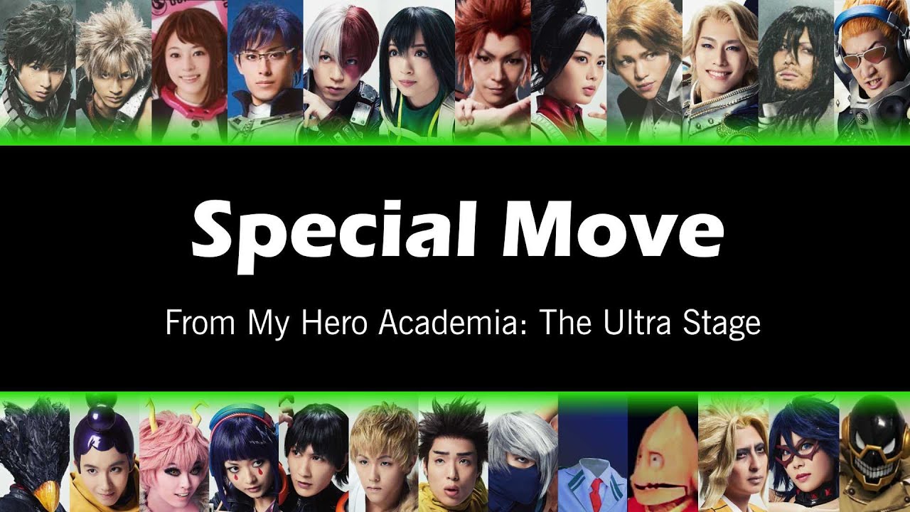 My Hero Academia: The Ultra Stage - 'Special Move' Lyrics (ENG) - YouTube