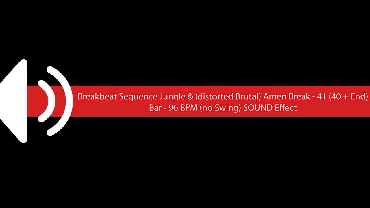 Breakbeat Sequence Jungle & distorted Brutal Amen Break 41 40 + End Bar ...