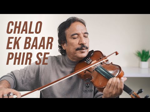 Ustad Raees Ahmed - Chalo Ek Baar Phir Se