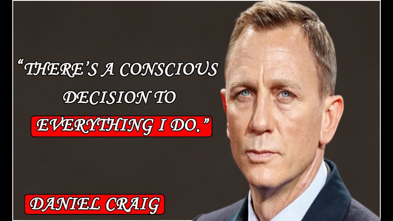 Daniel Craig | "Best Quotes From Daniel's (James Bond)." | Creative ...