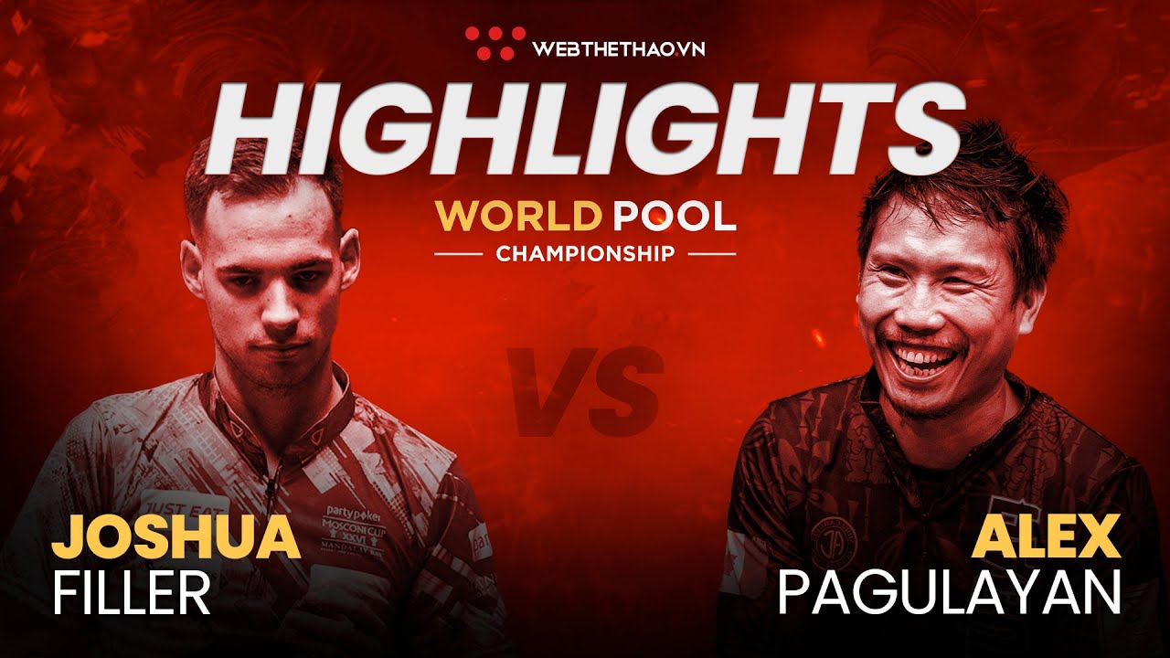 Highlights Joshua Filler Vs Alex Pagulayan | World Pool Championship ...