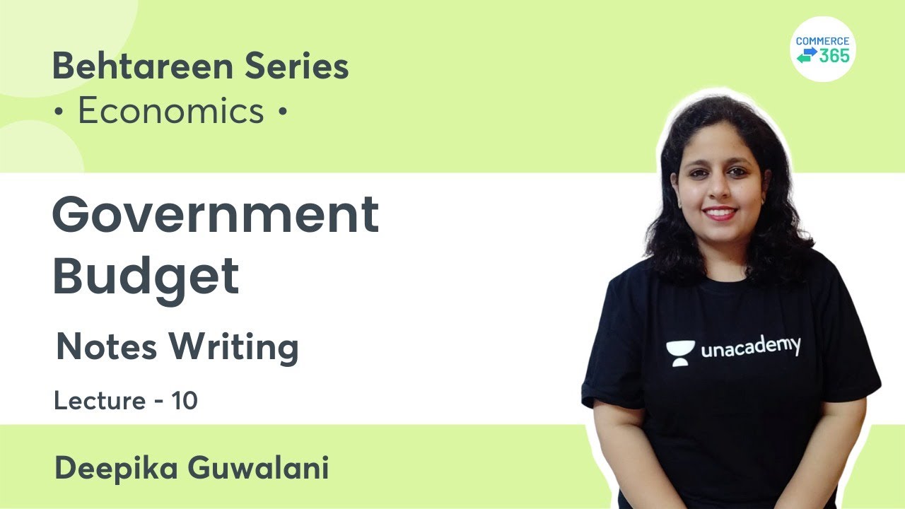 Behtareen Series | Government Budget | Notes Writing | Economics ...