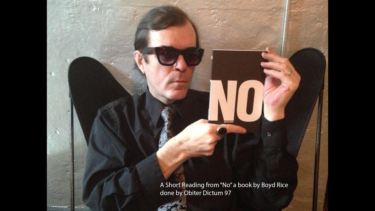 a hour long reading of "NO" a Book by Boyd Rice [Tribute] - YouTube