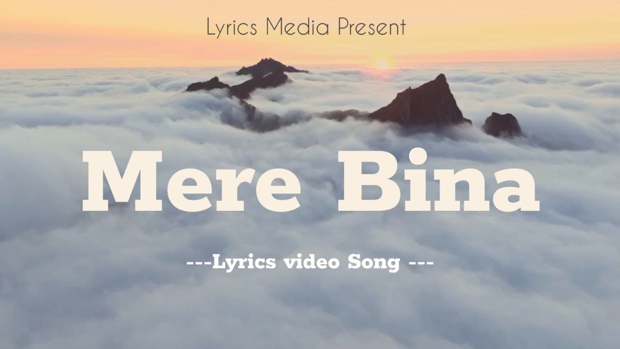 Mere Bina Lyrics Video Son |Nikhil D'Souza |Pritam | - YouTube