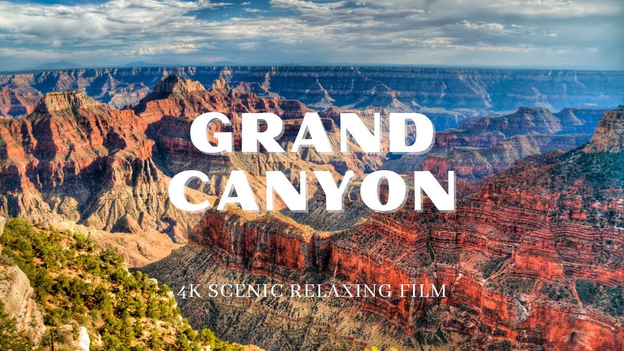 Grand Canyon 4K - Scenic Film With Calming Music - YouTube