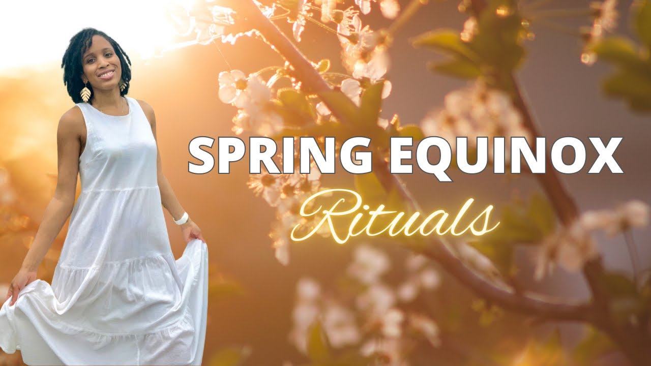 Spring Equinox Rituals 🌷🌱 - YouTube