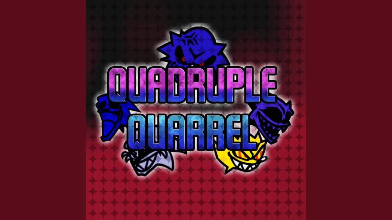 Quadruple Quarrel - YouTube