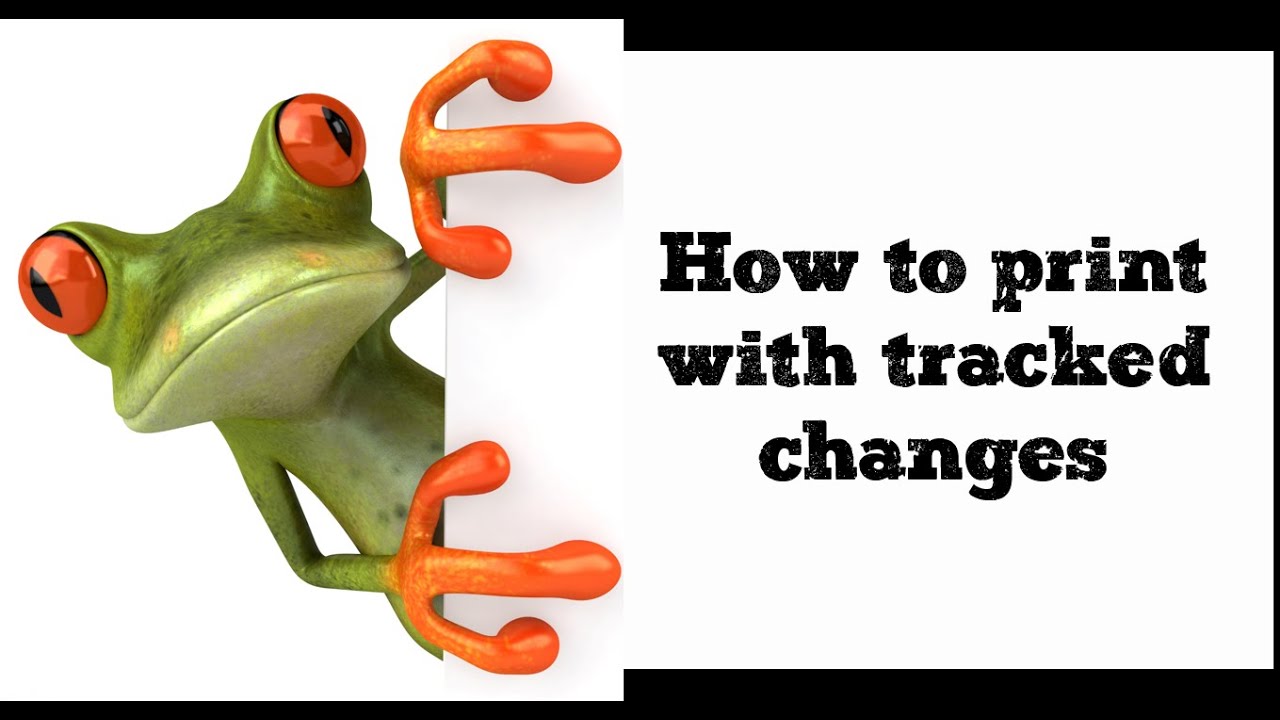 How To Print With Tracked Changes YouTube how-to-print-with-tracked-changes-youtube