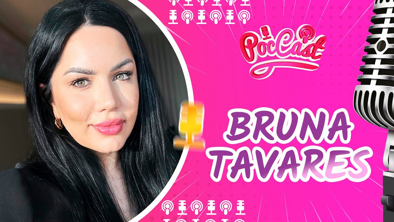 BRUNA TAVARES - POCCAST #64 - YouTube