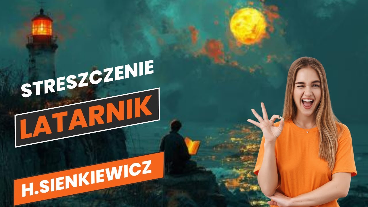 Streszczenie szczegółowe: "Latarnik" Henryka Sienkiewicza #lektury # ...