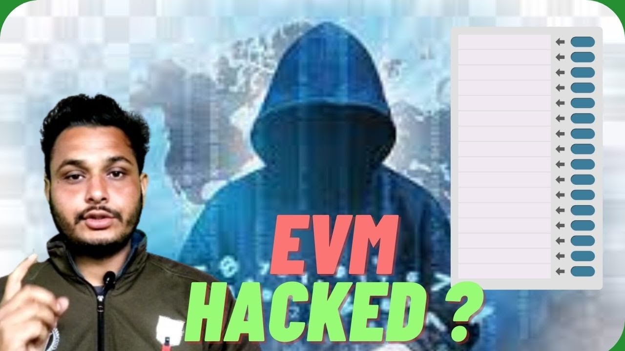 Can EVM Machine be Hacked?||Truth behind EVM Machine Hacking by Hariom ...