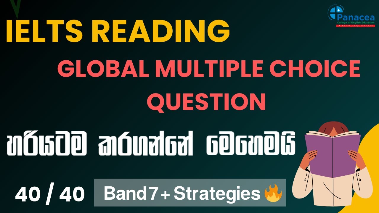 IELTS Reading – Global Multiple Choice Questions Explained | Sinhala ...