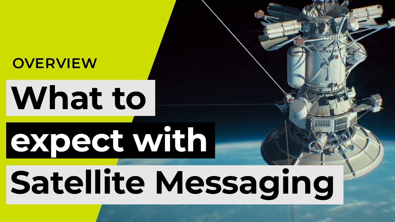 What to expect with Satellite Messaging - YouTube
