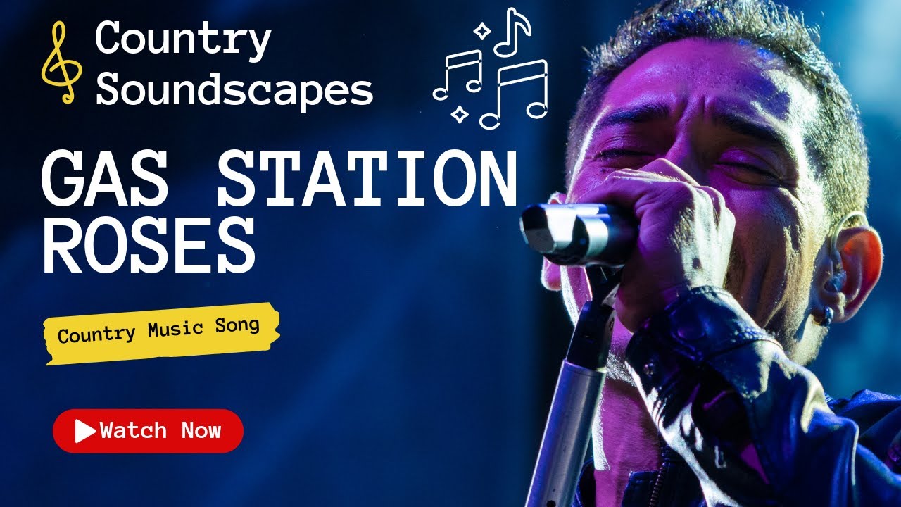 🤠Country Music Song: Gas Station Roses🎵 - YouTube