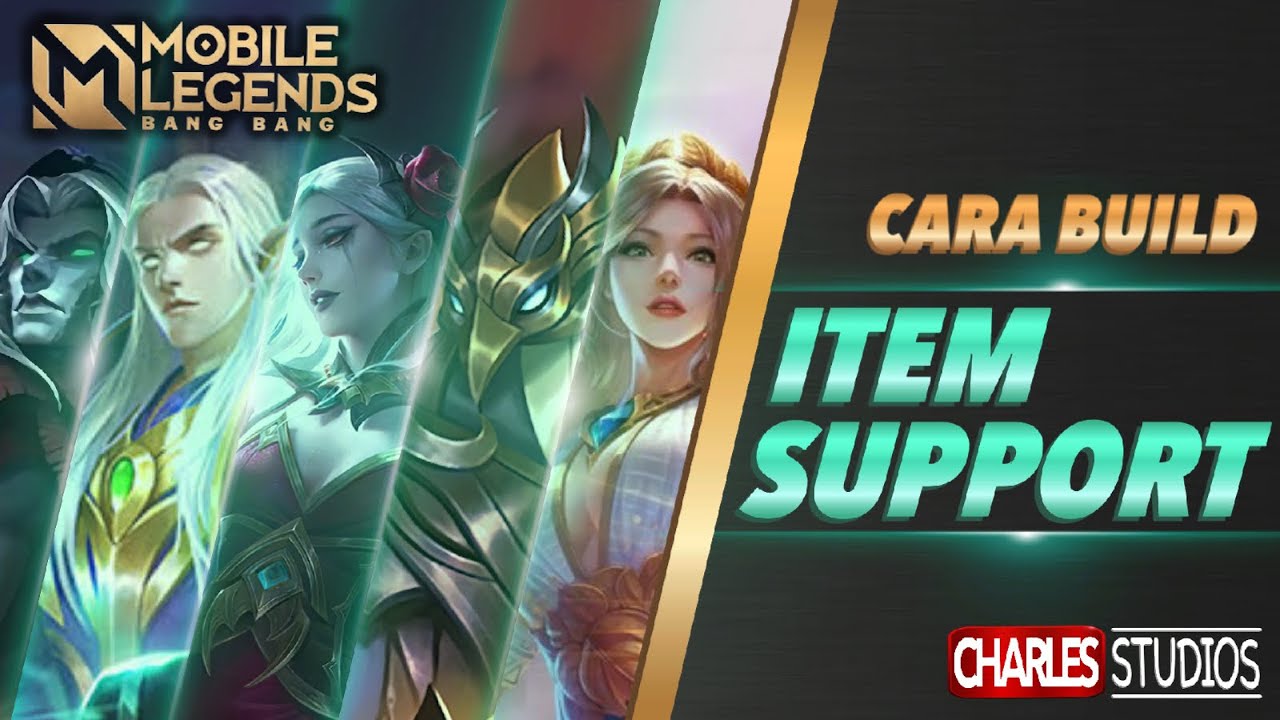 CARA BUILD ITEM SUPPORT Mobile Legend Indonesia 2020 - YouTube