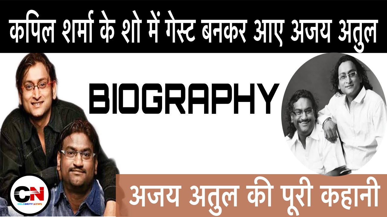 Ajay Atul (singer,composer) Biography,Lifestory,Lifestyle and more 2020 ...