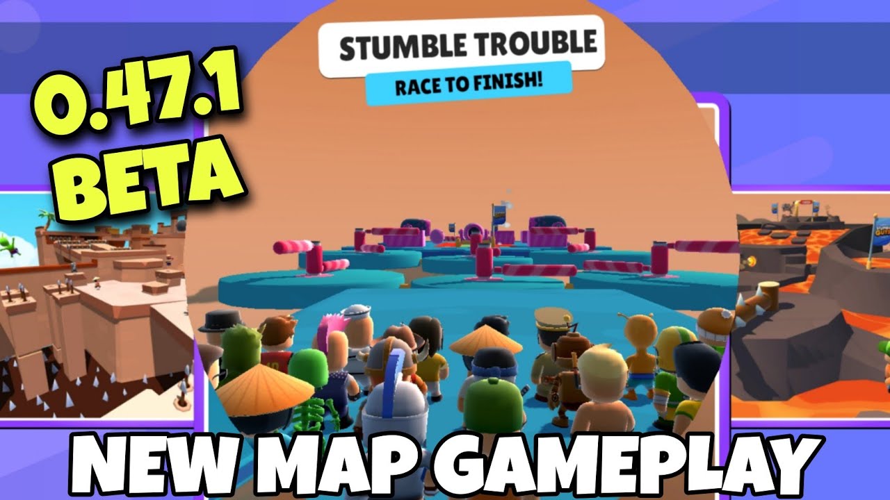 New Map Stumble Trouble in Stumble Guys 0.47.1 Beta - Full Gameplay Of ...