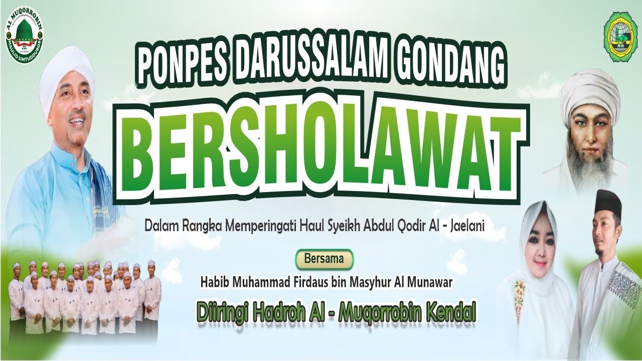 LIVE || PONPES API DARUSSALAM BERSHOLAWAT BERSAMA AL MUQORROBIN KENDAL ...