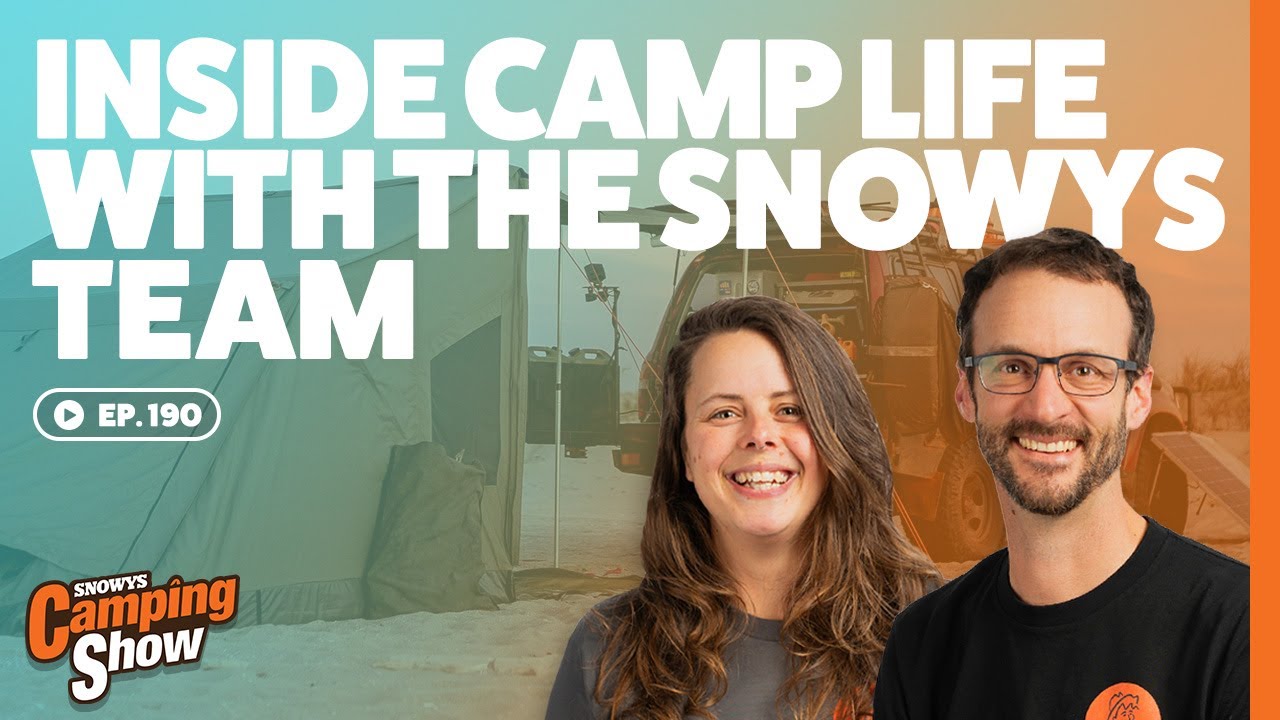 Ep 190 - Inside Camp Life with the Snowys Team: Q&A Edition - YouTube