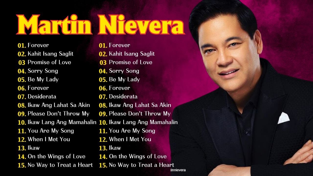 Martin Nievera ~ The Maestro of Filipino Music || Nonstop OPM Love ...